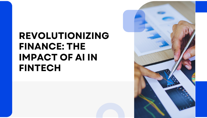 Revolutionizing Finance: The Impact of AI in Fintech | by Rajat Nanda | Nov, 2023 | Medium