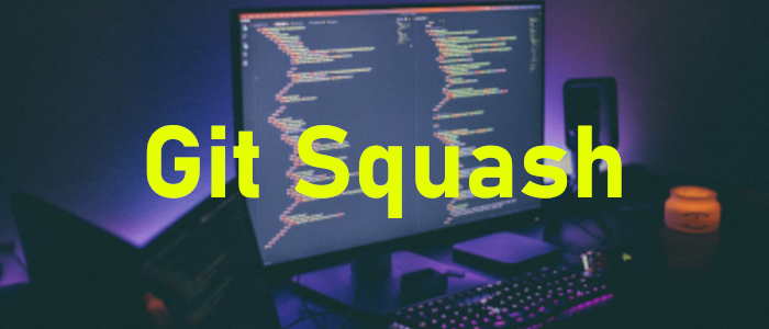 Understanding Git Squash. What does squashing commits in git… | by ...