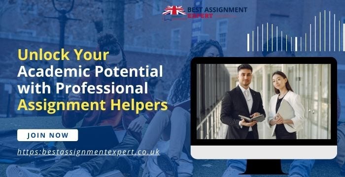 Unlock Your Academic Potential with Professional Assignment Helpers ...