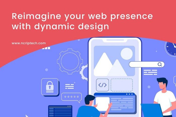 Reimagine Your Web Presence With Dynamic Design - Suborno Das - Medium