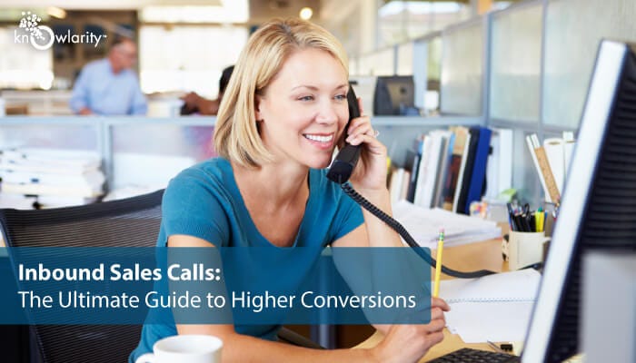 Inbound Sales Calls: The Ultimate Guide to Higher Conversions | by ...