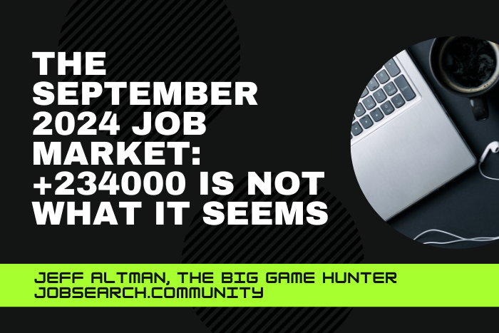 The September 2024 Job Market: A Tale of Two Trends | by Jeff Altman ...