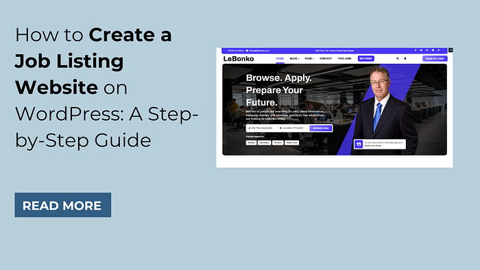 How to Create a Job Listing Website on WordPress: A Step-by-Step Guide ...