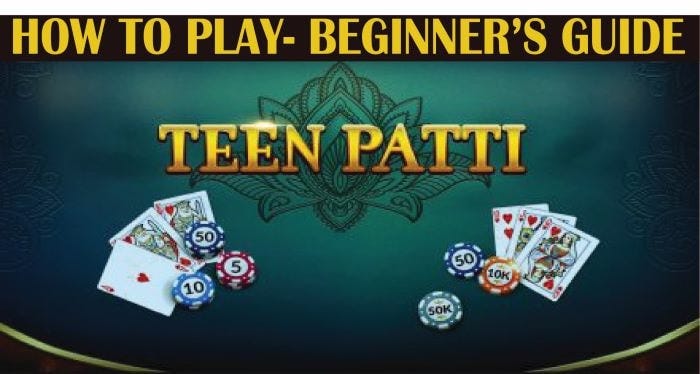 How to Play 3 Patti- Beginner’s Guide | by Poker Launcher | Medium