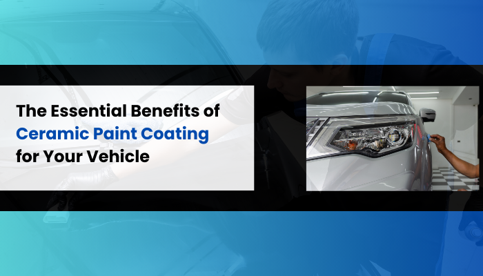 The Essential Benefits of Ceramic Paint Coating for Your Vehicle | by ...