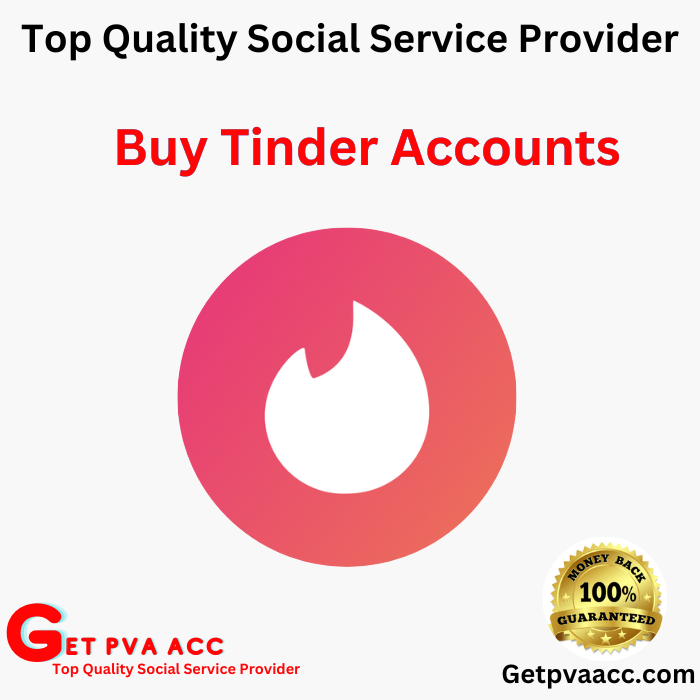 Buy Tinder Accounts-All country 100% Genuine and Safe Account ( PVA And ...