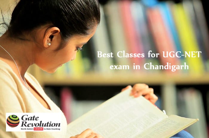 Best Classes for UGC-NET exam in Chandigarh | by gate revolution | Medium