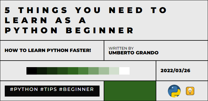 5 things you need to learn as a Python beginner | by Umberto Grando ...