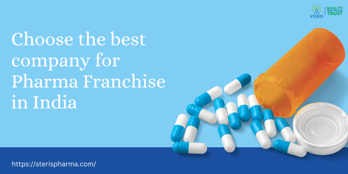 How to choose the best company for pharma franchise? | by Steris Pharma ...