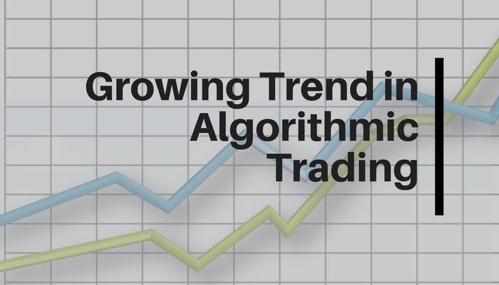 Growing Trend in Algorithmic Trading | by Nitin Vishwakarma | Medium