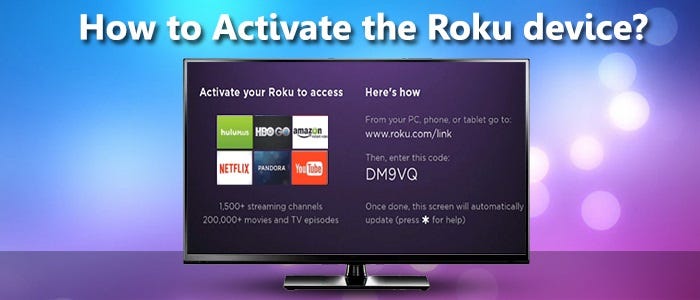 How to Activate your Roku Streaming Player? | by Tipene Darrow | Medium