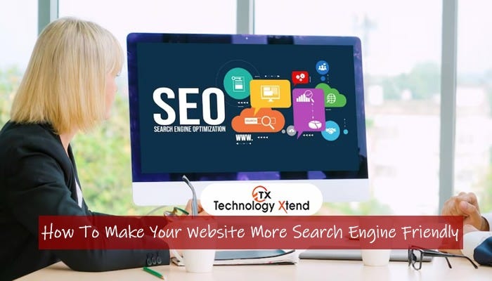 How To Make Your Website More Search Engine Friendly | by ...