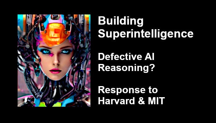 Building Superintelligence — Defective AI Reasoning? | by Rob Smith ...