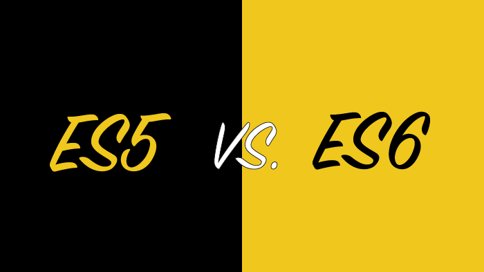 Main Key Differences Between ES5 and ES6 | by Makenzie Noggle | Medium