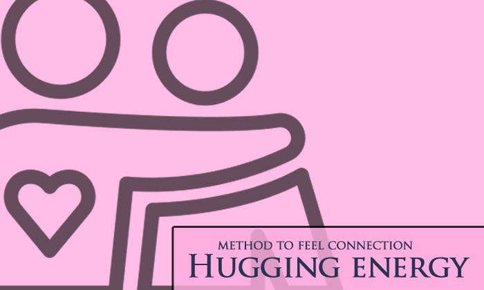 Hugging Energy | How to Feel Connection Instantly — Powerfully Calm ...