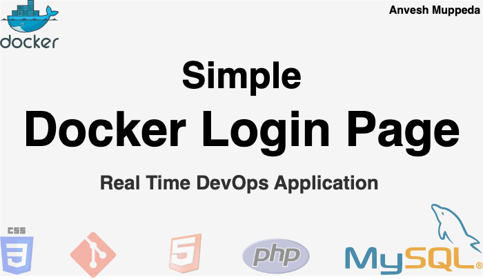 🚀 Building a Simple Dockerized Login Page 🌐 | by Anvesh Muppeda | Medium