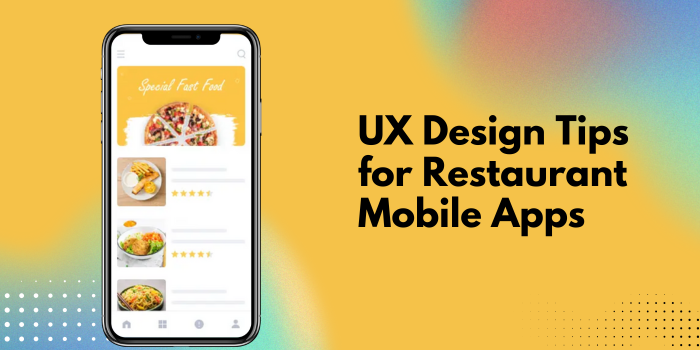 Essential UX Design Tips for Restaurant Mobile Apps | by Bhartendu ...