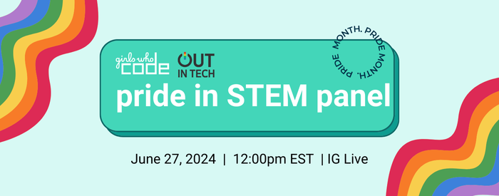 Pride In STEM 🏳️‍🌈. Happy Pride Month! At Girls Who Code we… | by Girls ...