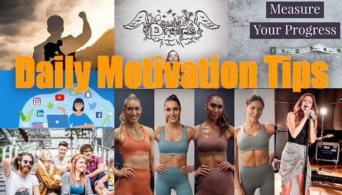 16 Daily Motivation Tips And Motivate Yourself Every Day 2023 | by ...