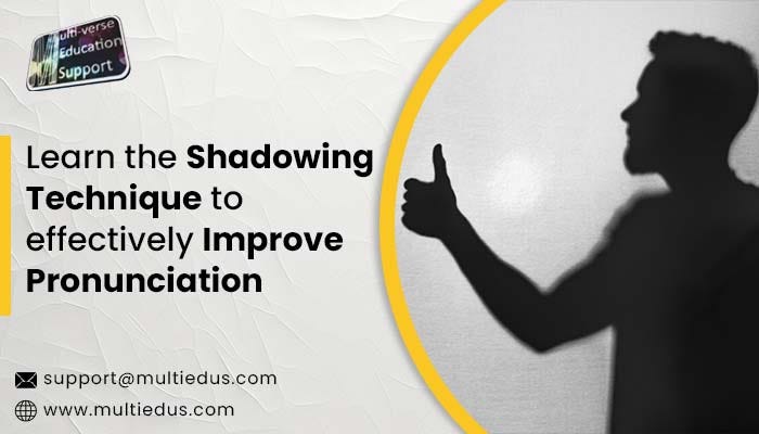 Boost Your English Pronunciation with The Shadowing Technique | by Multied Support | Aug, 2024 ...