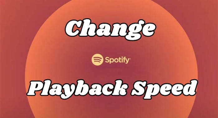 How to Change Playback Speed on Spotify | by Shyneewilliams | Medium