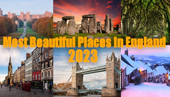 Top 21 Most Beautiful Places In England 2023 Must Visit… | by Samadhi ...