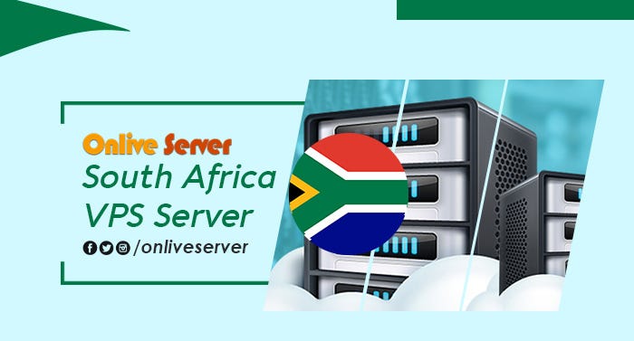 South Africa VPS Server: The best way to stay connected - Kartik Singh ...