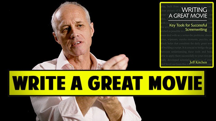 Writing A Great Movie: Key Tools For Successful Screenwriting — Jeff ...