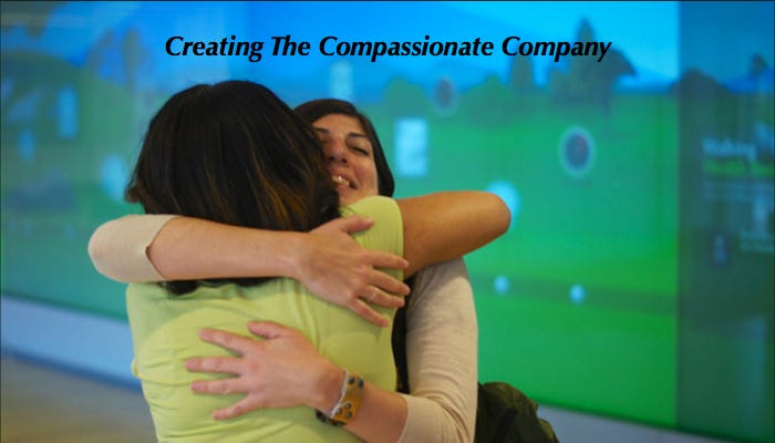 Creating The Compassionate Company | by Rob Peters | Medium