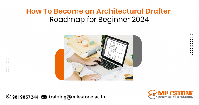 How To Become an Architectural Drafter: Roadmap for Beginner [2024 ...