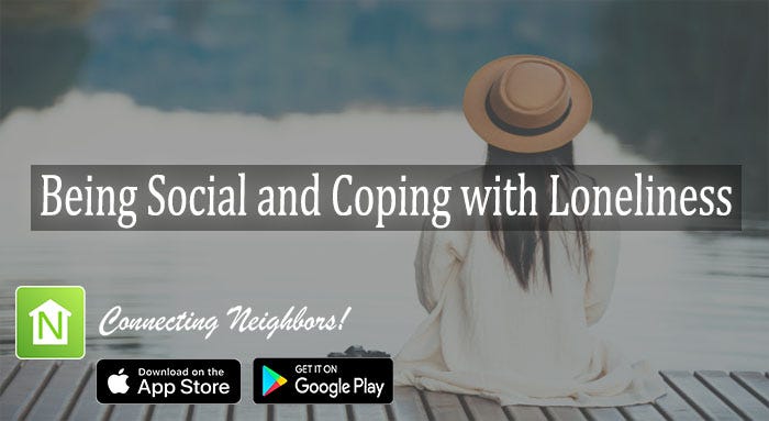 Being Social and Coping with Loneliness | by NeboryApp | Medium