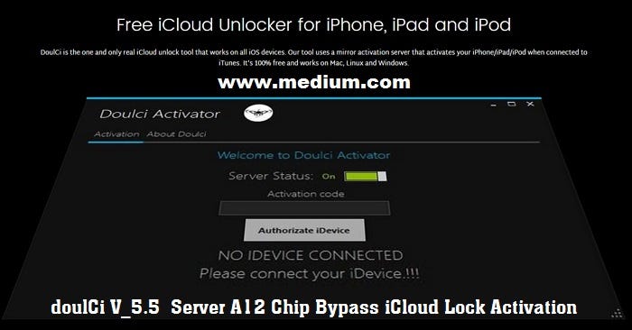 doulCi V_5.5 Server A12 Chip Bypass iCloud Lock Activation iOS 12.2 To iOS 12.2.1 and iOS 12.2.2 ...