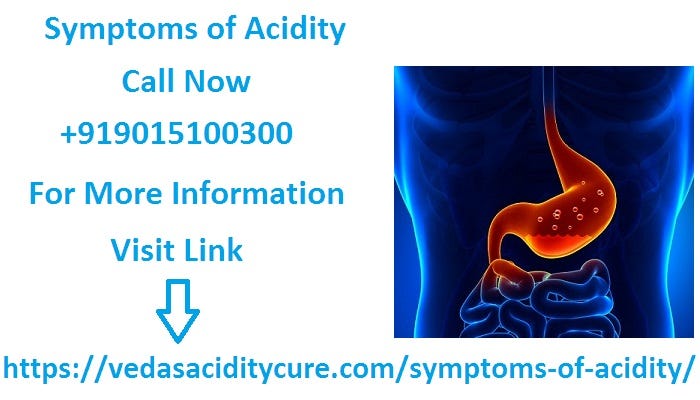 Symptoms of Acidity You Need to Know | by Vedas Cure | Medium