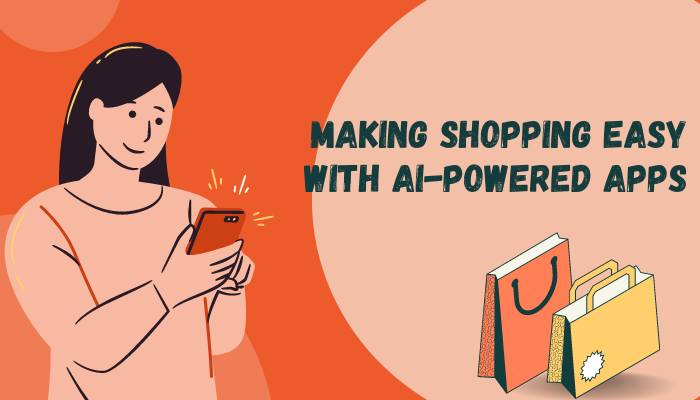 Making Shopping Easy with AI-Powered Apps: A Guide for Consumers | by ...