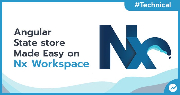 (Angular) State/Store Made Easy on Nx Workspace(Part 1) | by Supawan ...