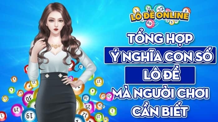 Tong hop y nghia con so lo de ma nguoi choi can biet - Lodeonlineldcf ...
