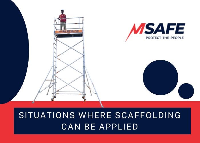Situations where scaffolding can be applied | by Msafegroup | Medium
