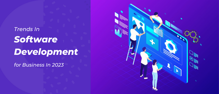 Trends in Software Development for Business in 2023 | by XDuce ...