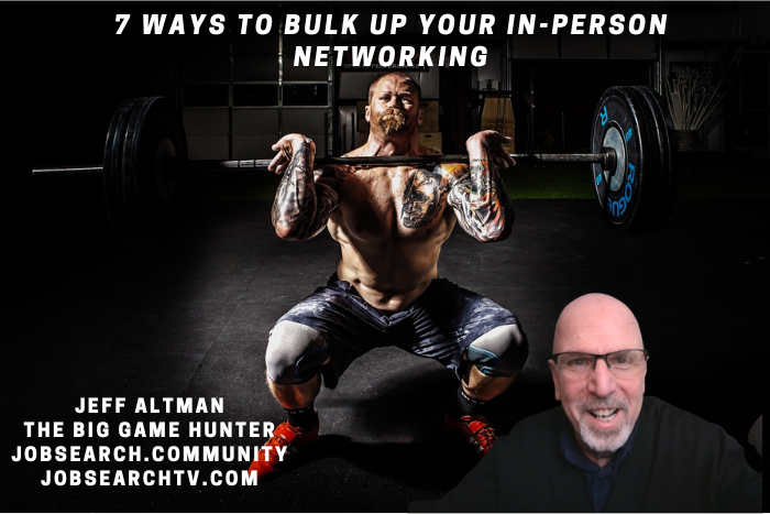 7 Ways to Bulk Up Your In-Person Networking | by Jeff Altman | Medium