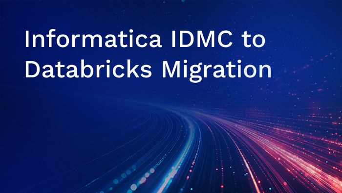 Informatica IDMC to Databricks : A Complete Guide to Modernizing Your ...