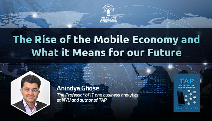 The Rise of the Mobile Economy and What it Means for our Future | by ...