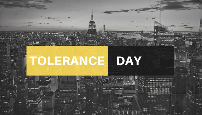 TOLERANCE DAY INSIGHTS. The events of the past two years have… | by ...