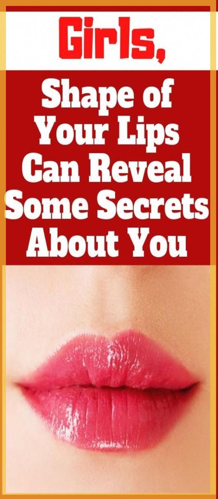 Girls, Shape of Your Lips Can Reveal Some Secrets About You - Irene ...