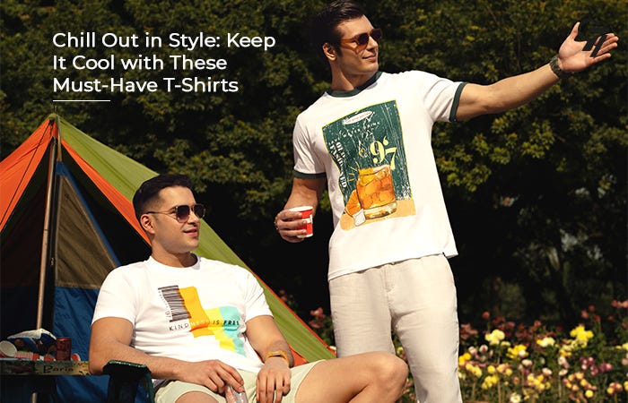 Chill Out in Style: Keep It Cool with These Must-Have T-ShirtsChill Out ...