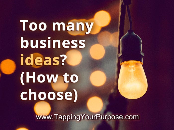 Too many business ideas? (How to choose) | by Charo Pinilla | Medium
