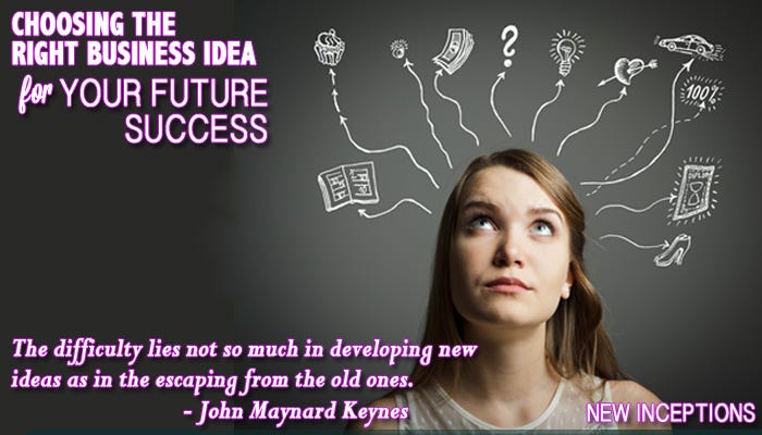 Choosing the Right Business Idea for Your Future Success | by JC ...