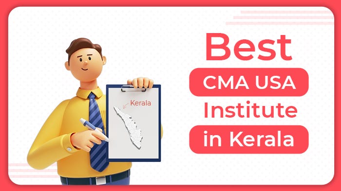 Best CMA USA Institute in Kerala — Benefits of CMA USA | by NorthStar Academy | Medium