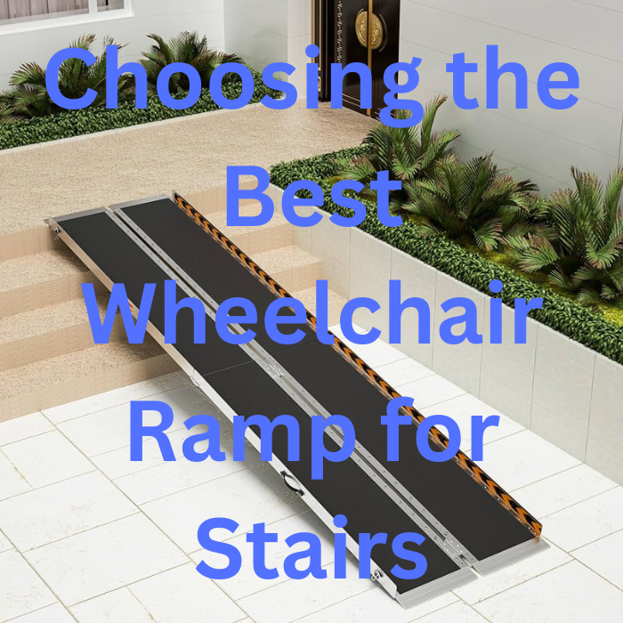 Step Up to Accessibility: Choosing the Best Wheelchair Ramp for Stairs ...