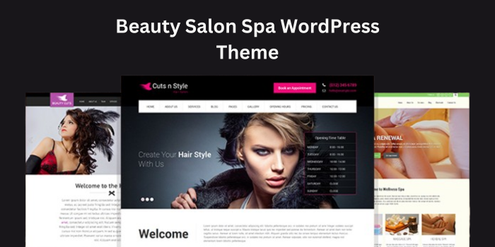 Boost Your Salon Business Online Presence with the Beauty Salon Spa WordPress Theme | by Sharayu ...