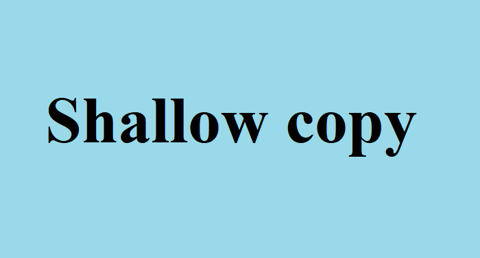 Javascript : 8 main ways to create shallow copy with examples | by ...